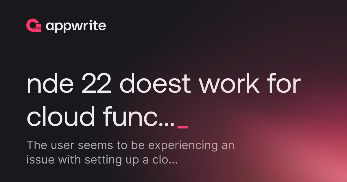 Nde 22 Doest Work For Cloud Function On Init Function Local With Cli 7284